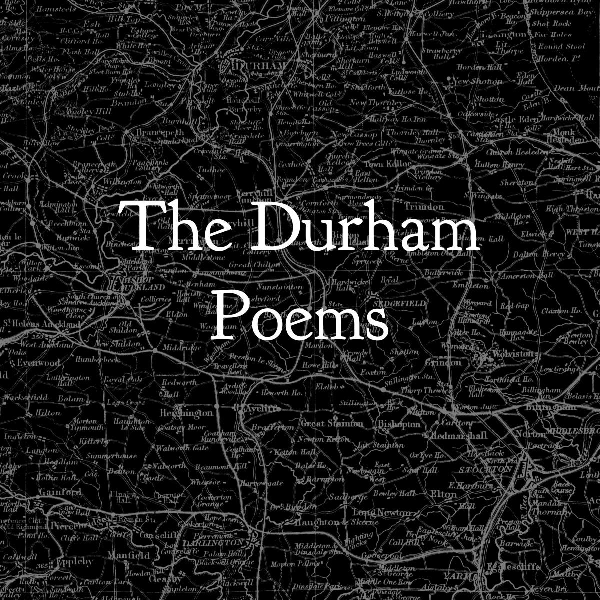 The Durham Poems